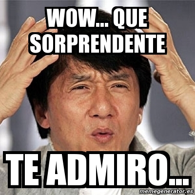 Memes Admiracion