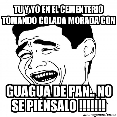 Meme Yao Ming 2 - tu y yo en el cementerio tomando colada morada con ...