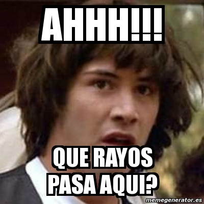 Meme Keanu Reeves - ahhh!!! que rayos pasa aqui? - 6574283