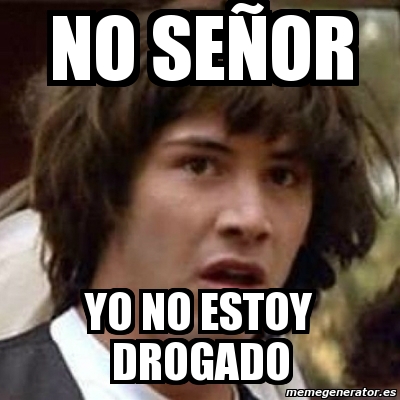 Memes Drogado Historia