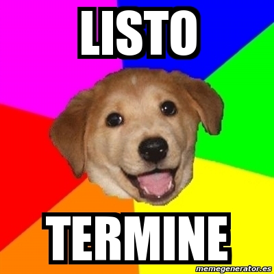 Meme Advice Dog - listo termine - 7250587