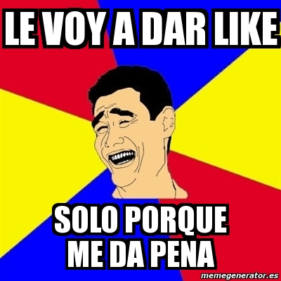 Meme Yao Ming - LE VOY A DAR LIKE SOLO PORQUE ME DA PENA - 7032795