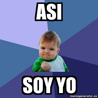 Meme Bebe Exitoso - asi soy yo - 7552131