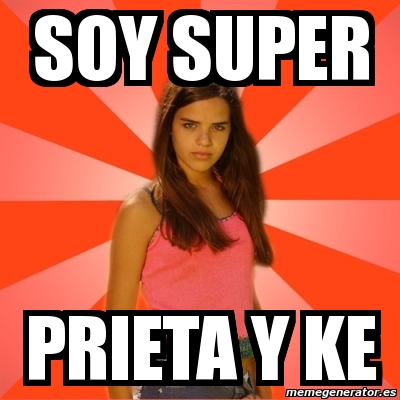 Meme Jealous Girl - soy super prieta y ke - 7593887