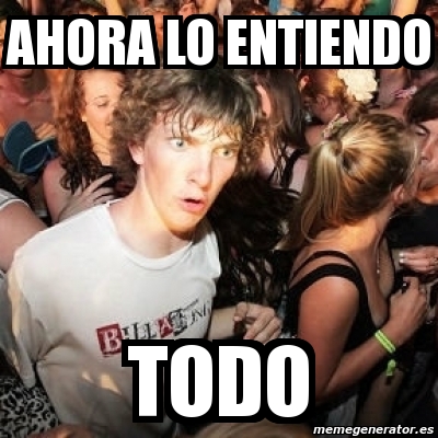 Meme Sudden Realization Ralph - Ahora lo entiendo todo - 8955195