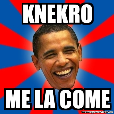 Meme Obama - KNEKRO ME LA COME - 9127344