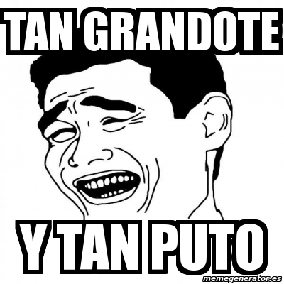 Meme Yao Ming 2 - tan GRANDOTE y tan puto - 9400106