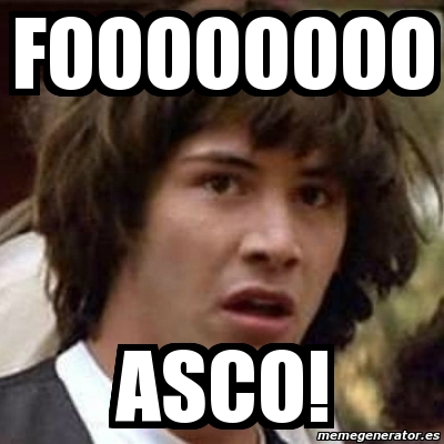 Meme Keanu Reeves - foooooooo asco! - 9537546
