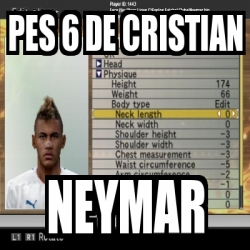 Meme Personalizado - pes 6 de cristian neymar - 106256