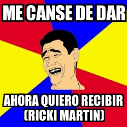 Meme Yao Ming - me canse de dar ahora quiero recibir (ricki martin ...