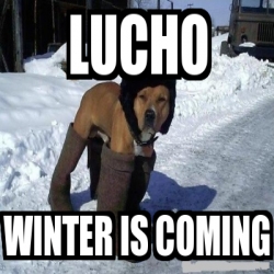 Meme Personalizado - lucho winter is coming - 420982