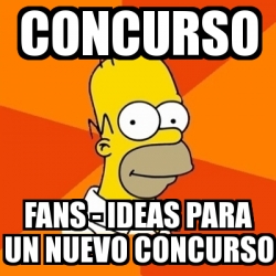 Meme Homer - Concurso Fans - Ideas Para Un Nuevo Concurso - 423591