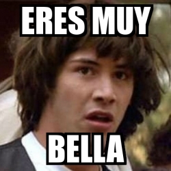 Meme Keanu Reeves - eres muy bella - 52575