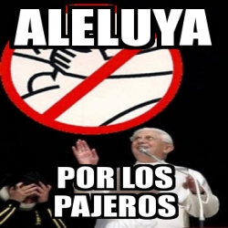 Meme Personalizado - aleluya por los pajeros - 825670