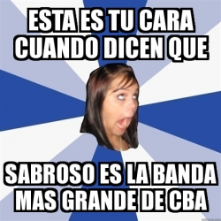 Meme Annoying Facebook Girl - Esta es tu cara cuando dicen que sabroso ...