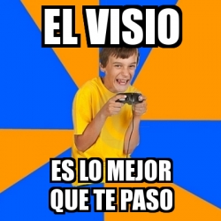 Meme Annoying Gamer Kid - el visio es lo mejor que te paso - 1167769