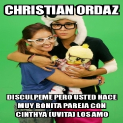 Meme Personalizado - Christian Ordaz disculpeme pero usted hace muy ...