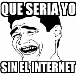 Meme Yao Ming 2 - que seria yo sin el internet - 1027210