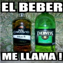 Meme Personalizado - EL BEBER ME LLAMA ! - 1328830
