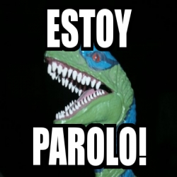 Meme Personalizado - estoy parolo! - 1357580