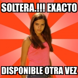 Meme Jealous Girl - soltera.!!! exacto disponible otra vez - 1385719