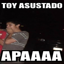 Meme Personalizado - toy asustado apaaaa - 1465314