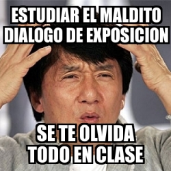 Meme Jackie Chan - Estudiar el maldito dialogo de exposicion se te ...