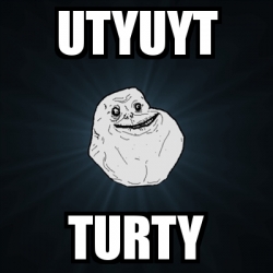 Meme Forever Alone - utyuyt turty - 1656623