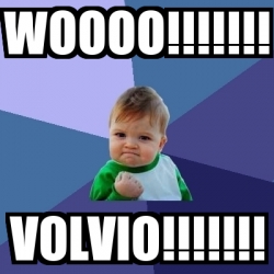 Meme Bebe Exitoso - woooo!!!!!!! volvio!!!!!!! - 1074295