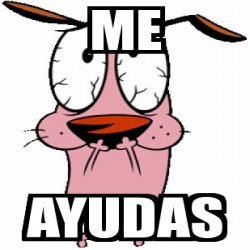 Meme Personalizado - me ayudas - 1700305