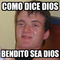 Meme Stoner Stanley - como dice dios bendito sea dios - 1726505