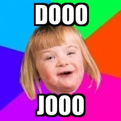 Meme Retard Girl - DOOO JOOO - 1915496