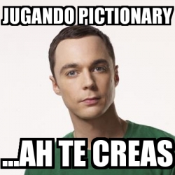 Meme Sheldon Cooper - jugando pictionary ...ah te creas - 1978090