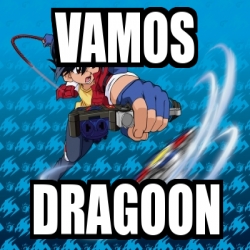 Meme Personalizado - vamos dragoon - 14143147