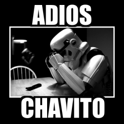 Meme Sad Trooper - ADIOS CHAVITO - 14049920