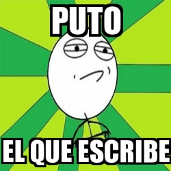 Meme Challenge Accepted - puto el que escribe - 14748622