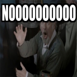 Meme Personalizado - Noooooooooo - 14978312