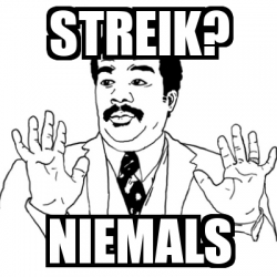 Meme Ay Si - Streik? niemals - 15654248