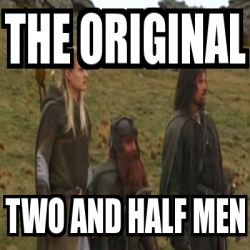 Meme Personalizado - the original two and half men - 15868543