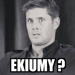 Meme Personalizado - Ekiumy ? - 16224953