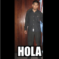 Meme Personalizado - HOLA - 16314408