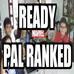 Meme Personalizado - ready PAL RANKED - 16438527