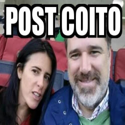Meme Personalizado - post coito - 16595752
