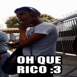 Meme Personalizado - oh que rico :3 - 16637095