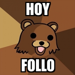 Meme Pedobear - hoy follo - 16695251