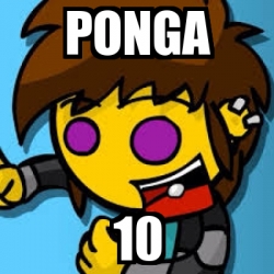 Meme Personalizado - ponga 10 - 16732362