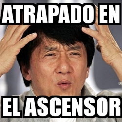 Meme Jackie Chan - ATRAPADO EN EL ASCENSOR - 16856299
