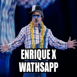 Meme Personalizado - Enrique x wathsapp - 16875126