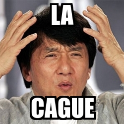 Meme Jackie Chan - LA CAGUE - 17179313