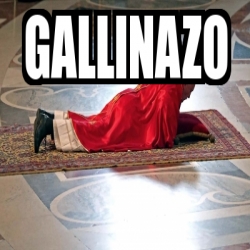 Meme Personalizado - GALLINAZO - 17400692